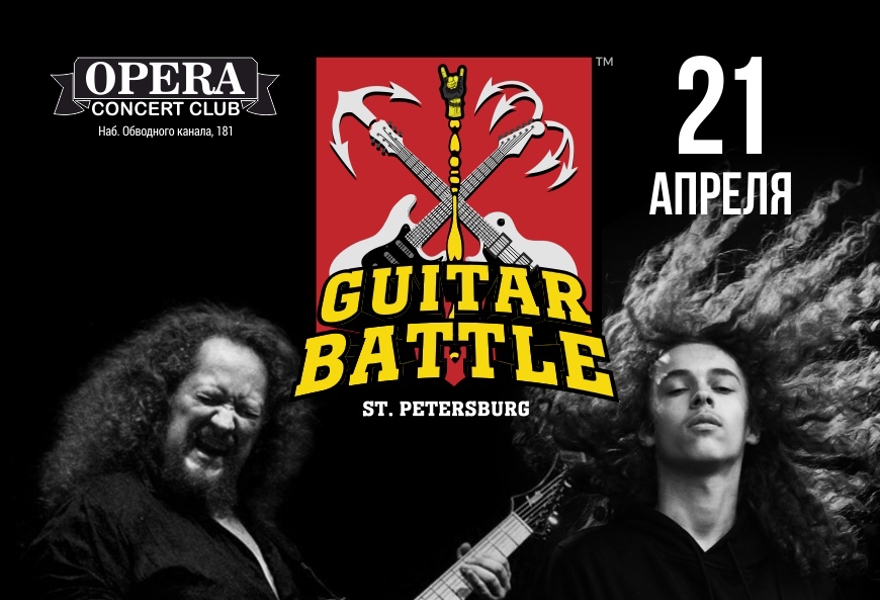 Купить билеты на GUITAR BATTLE #8 | Opera Concert Club 21.04.2019 Opera ...